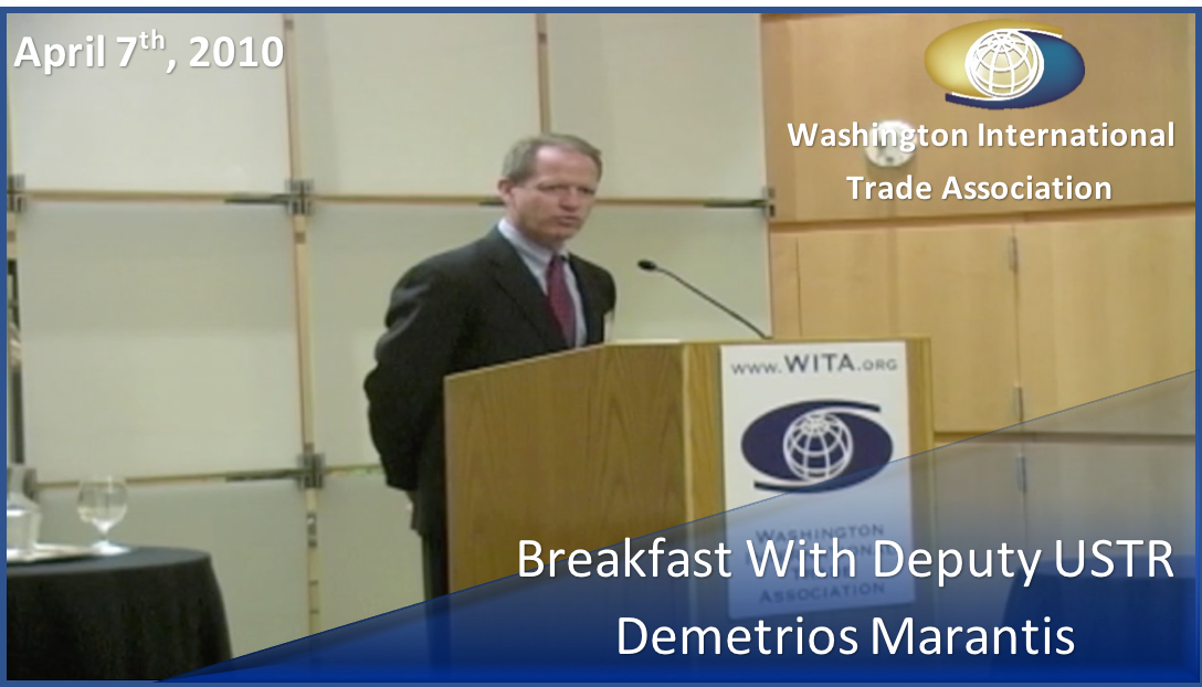 Breakfast With Deputy USTR Demetrios Marantis - WITA