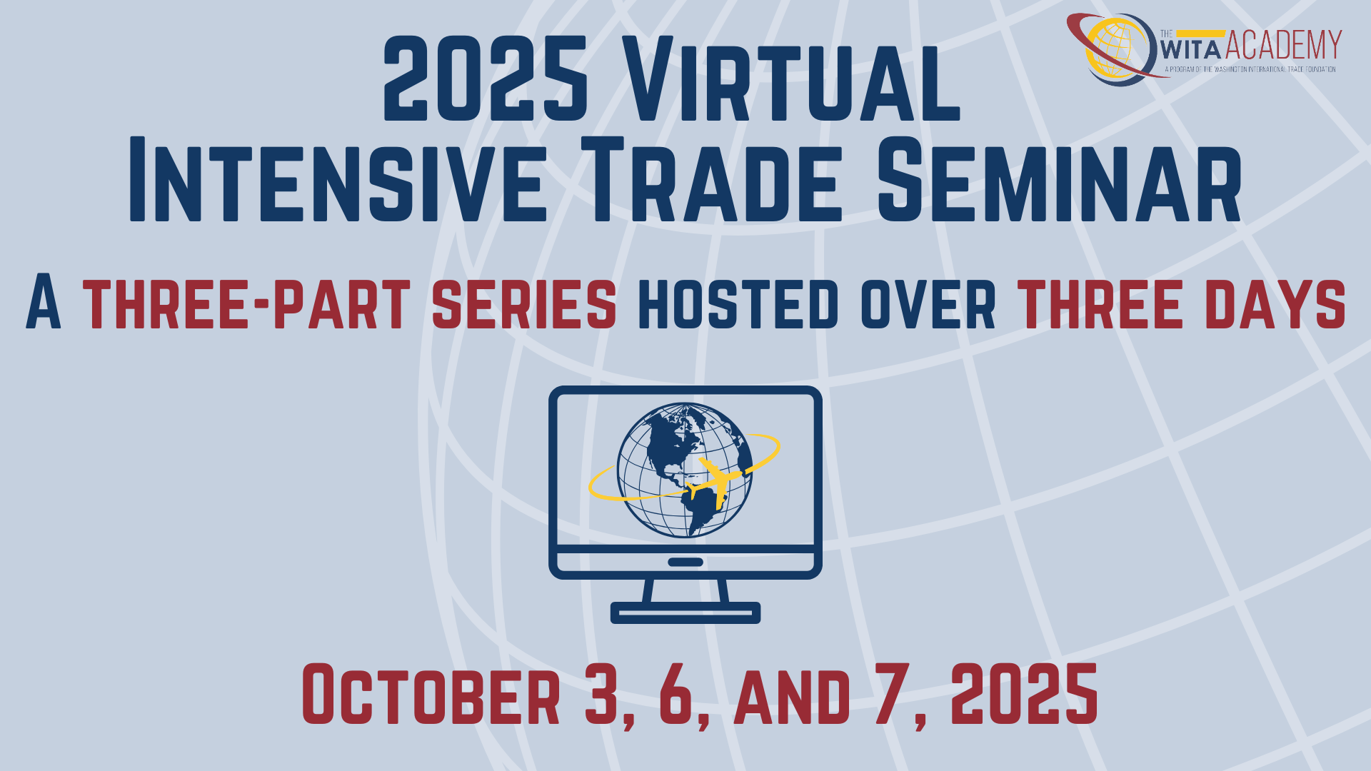 2025 WITA Academy Virtual Intensive Trade Seminar - WITA